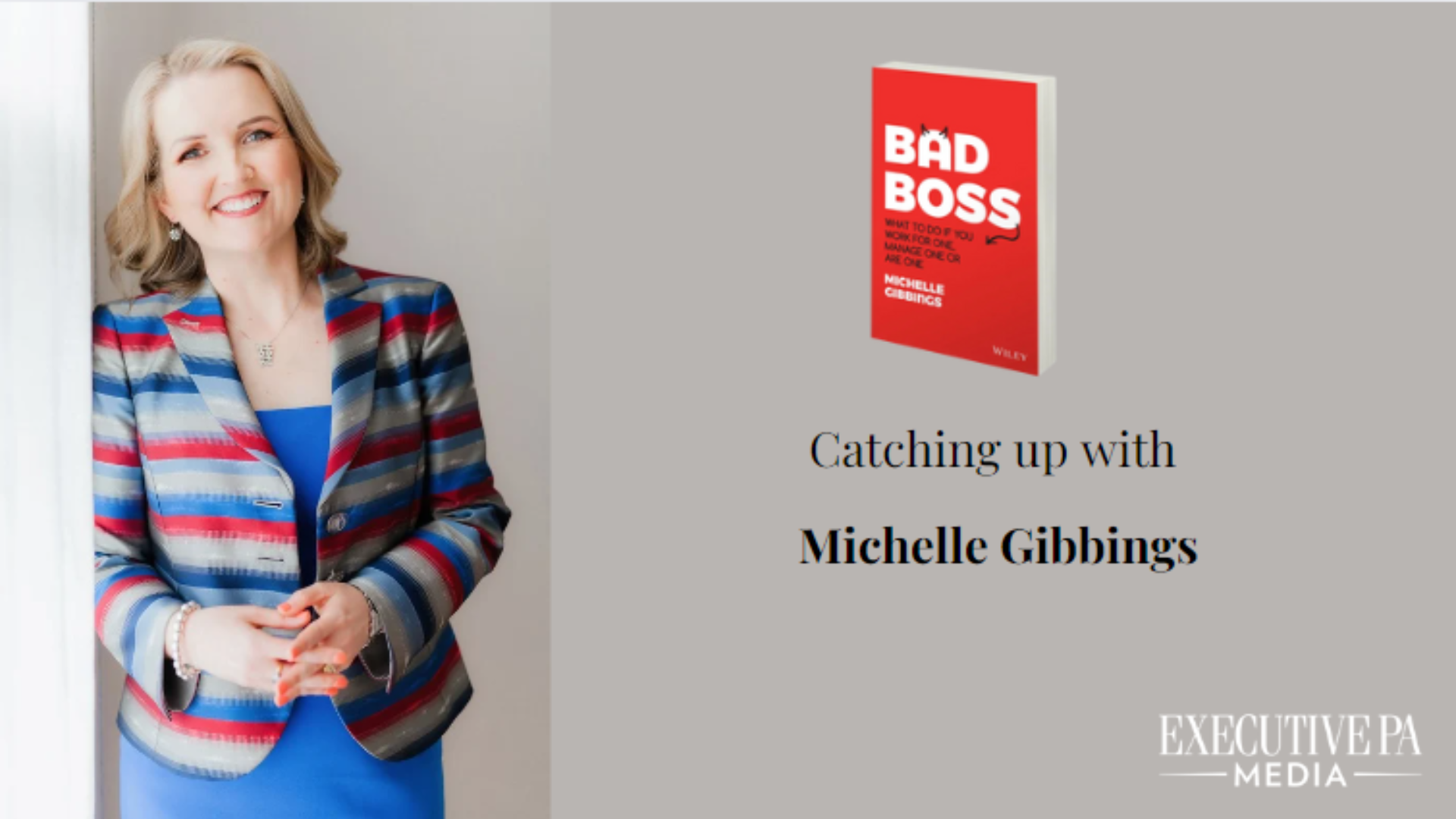 Dealing with a "Bad Boss" - words with Michelle Gibbings | Executive PA ...